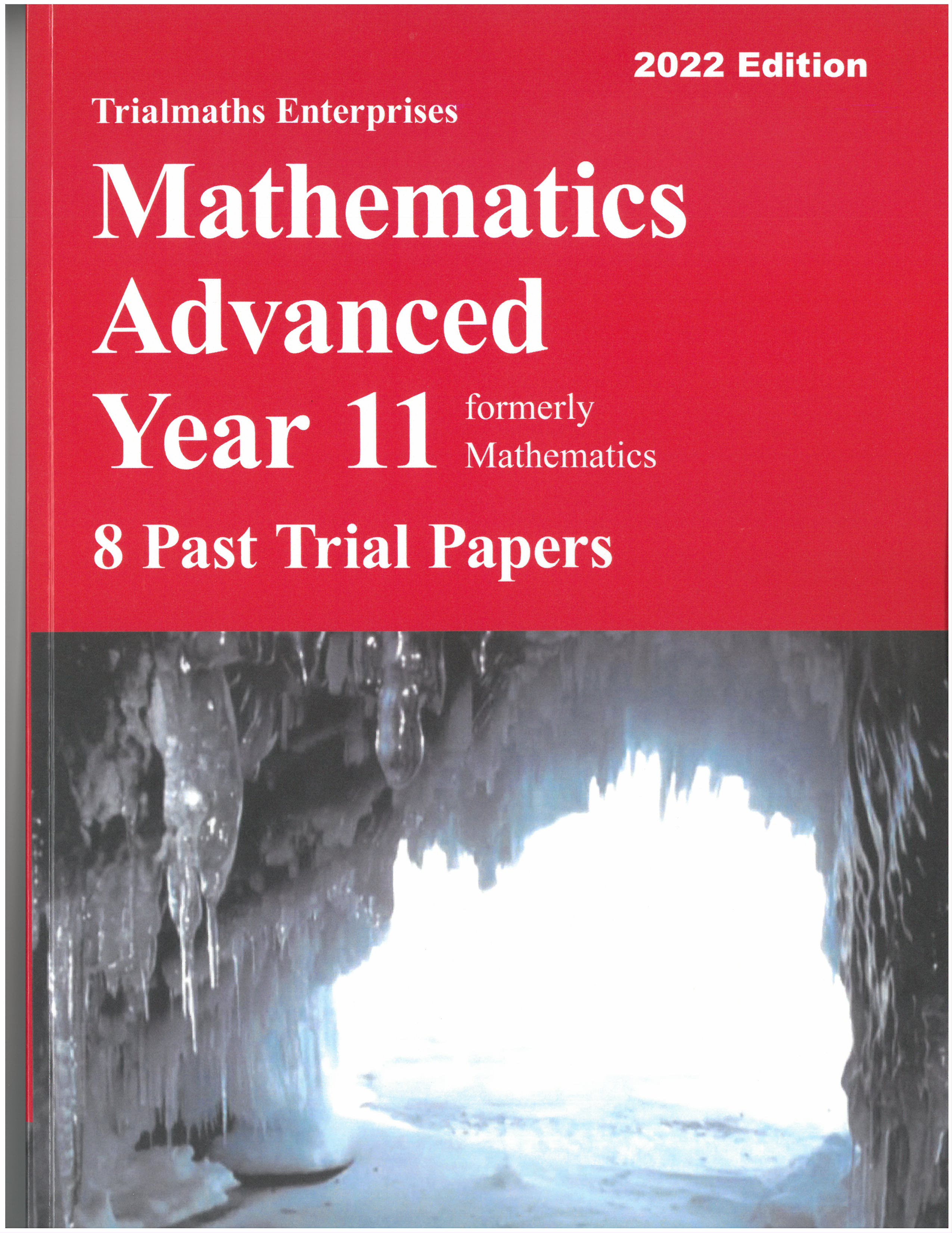 (Hidden) Trialmaths Mathematics Advanced Year 11 Past Trial Papers 2022 ...