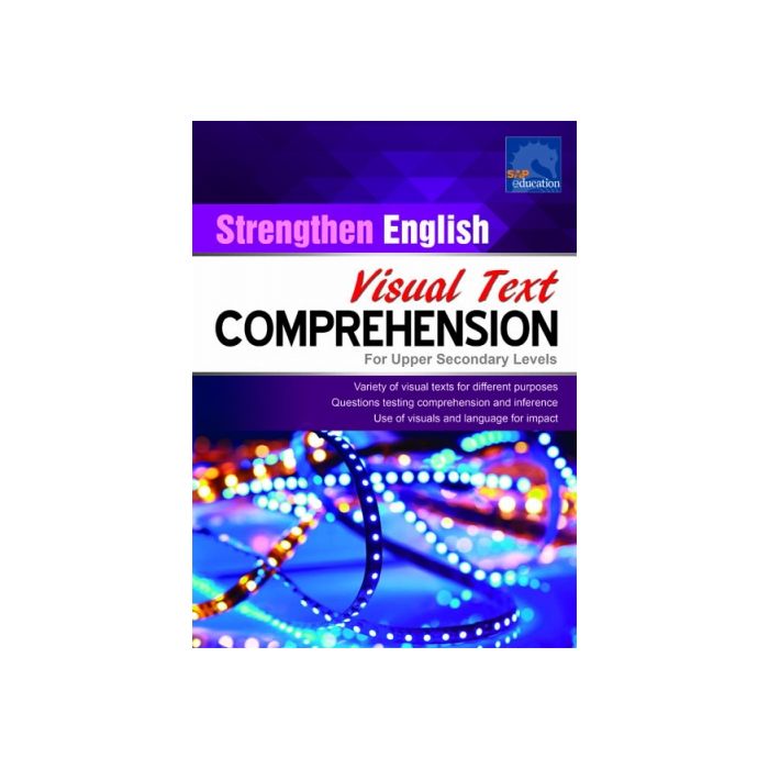 Strengthen English Visual Text Comprehension for Upper Secondary Levels ...
