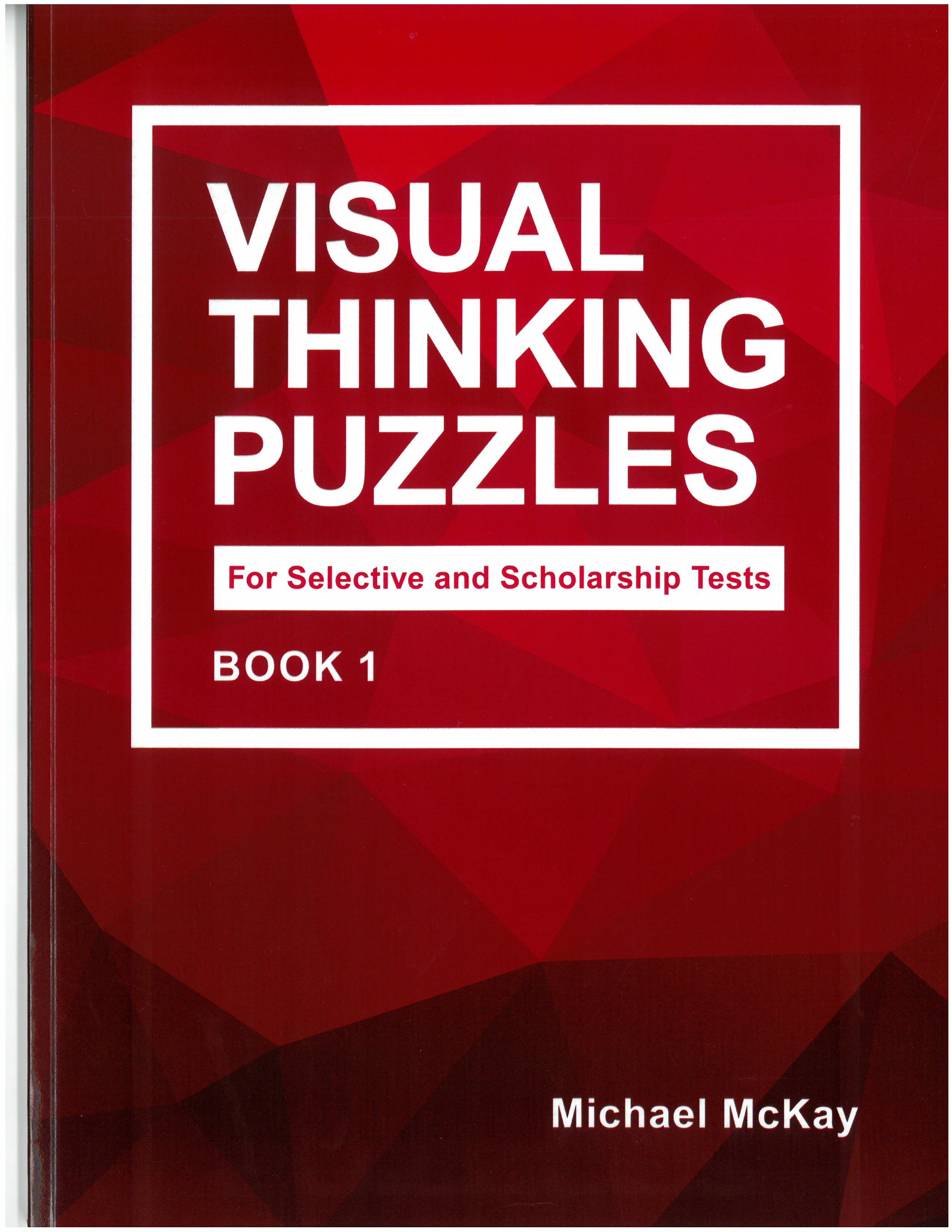 Visual Thinking Puzzles for Selective and Scholarship Test Book 1 ...